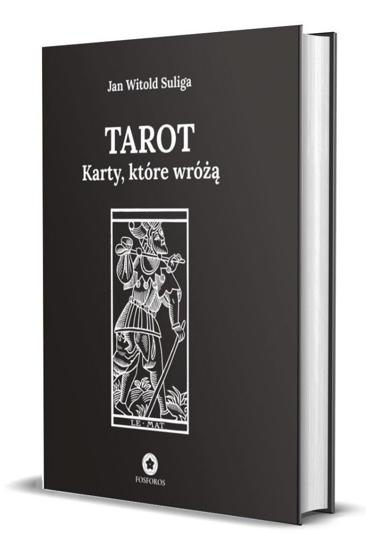 Tarot. Karty, które wróżą (Jan Witold Suliga) książka w księgarni ...