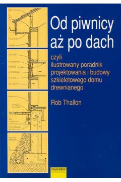 Od piwnicy aż po dach - Thallon Rob (Rob Thallon) książka w księgarni ...